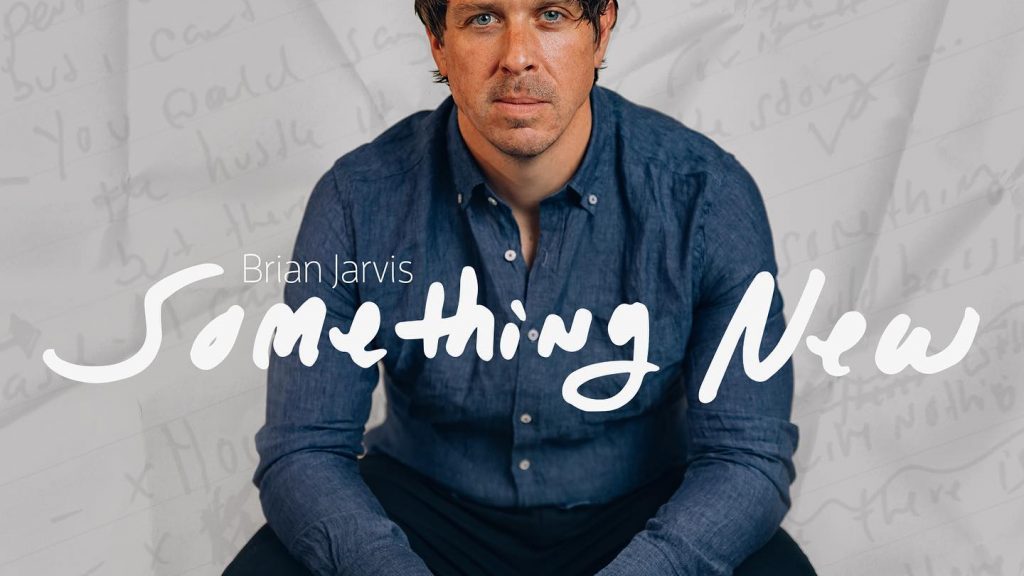 A la découverte de Brian Jarvis et de « Something New » - INFO MUSIC