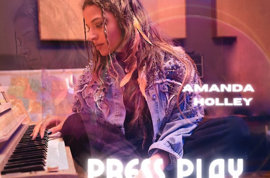 Amanda Holley nous présente son single "Press Play". - INFO MUSIC